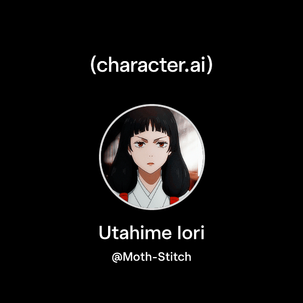 Chat with Utahime Iori | character.ai | Personalized AI for every moment of your day