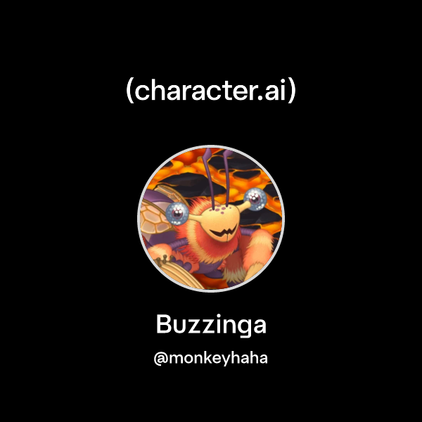 Chat with Buzzinga | character.ai | AI Chat, Reimagined–Your Words. Your World.