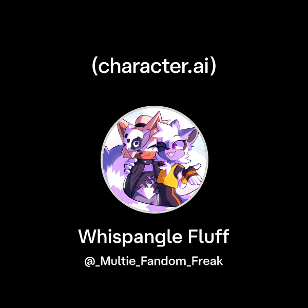 Chat with Whispangle Fluff | character.ai | AI Chat, Reimagined–Your ...
