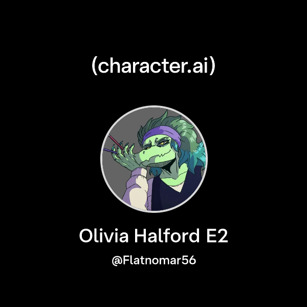 Chat with Olivia Halford E2 | character.ai | AI Chat, Reimagined–Your ...