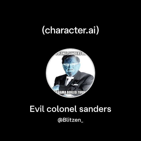 Chat with Evil colonel sanders | character.ai | AI Chat, Reimagined ...
