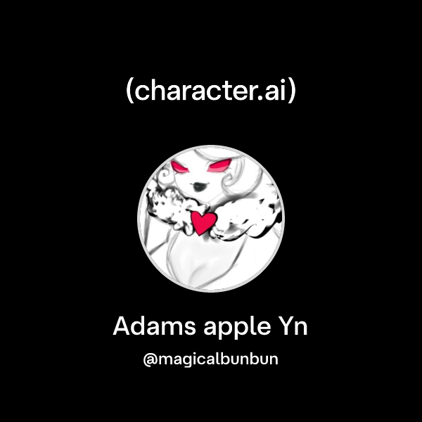 Chat with Adams apple Yn | character.ai | AI Chat, Reimagined–Your ...