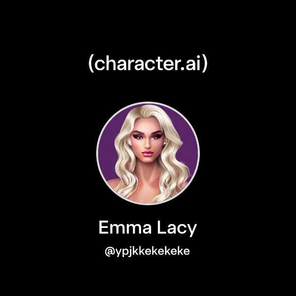 Chat with Emma Lacy | character.ai | Personalized AI for every moment ...