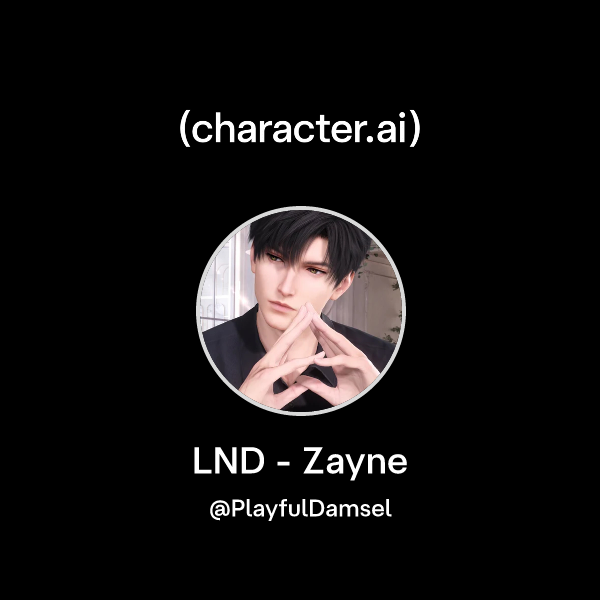 Chat with LND - Zayne | character.ai | AI Chat, Reimagined–Your Words ...