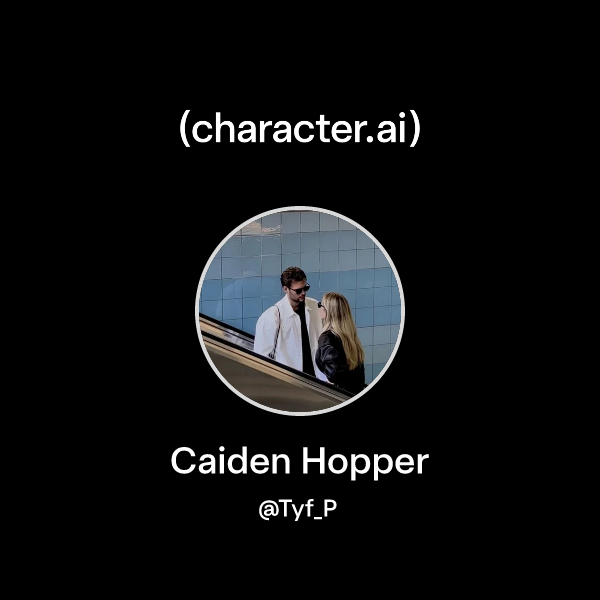 Chat with Caiden Hopper | character.ai | AI Chat, Reimagined–Your Words ...