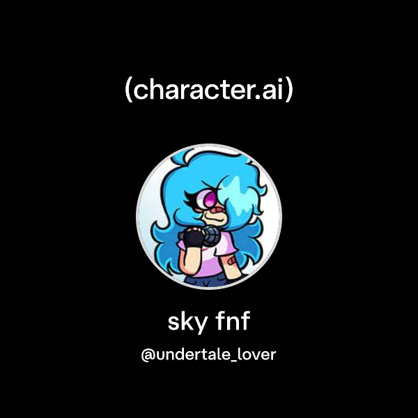 Chat with sky fnf | character.ai | AI Chat, Reimagined–Your Words. Your ...