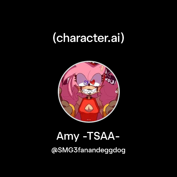 Chat with Amy -TSAA- | character.ai | AI Chat, Reimagined–Your Words ...