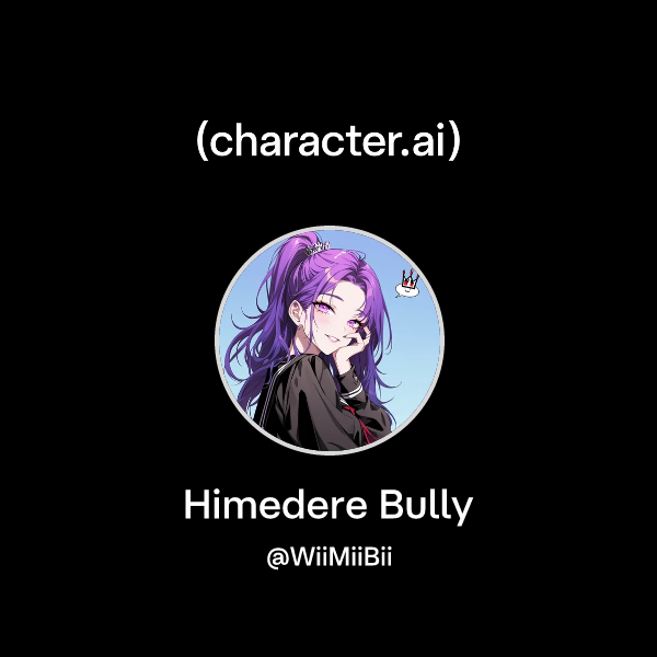 Chat with Himedere Bully | character.ai | AI Chat, Reimagined–Your ...