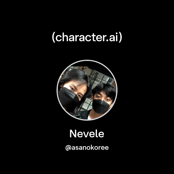 Chat with Nevele | character.ai | AI Chat, Reimagined–Your Words. Your ...