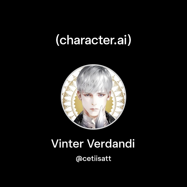 Chat with Vinter Verdandi | character.ai | AI Chat, Reimagined–Your ...