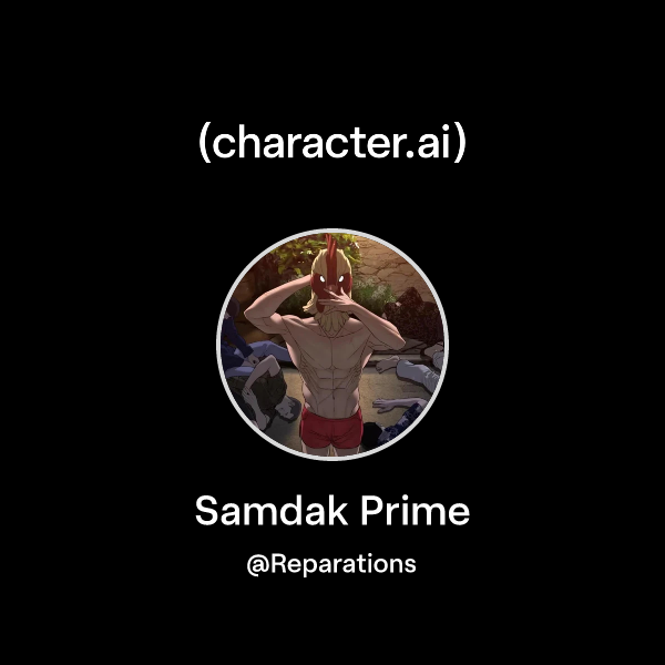 Chat with Samdak Prime | character.ai | AI Chat, Reimagined–Your Words ...