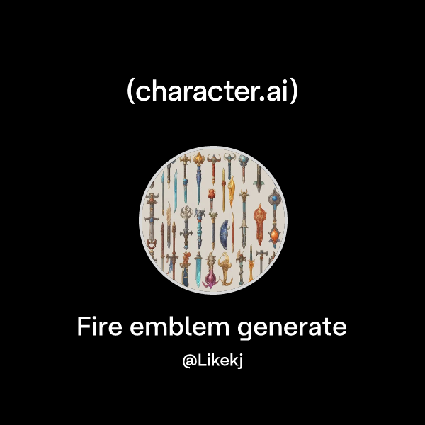 Chat with Fire emblem generate | character.ai | Personalized AI for ...