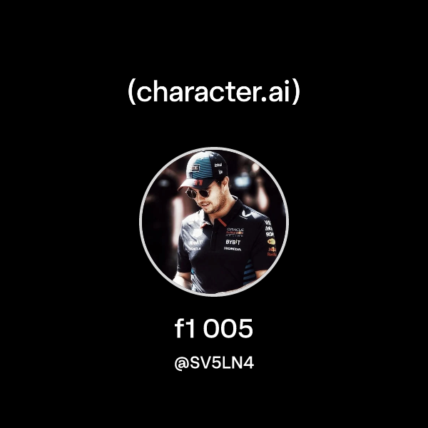Chat with f1 005 | character.ai | AI Chat, Reimagined–Your Words. Your World.