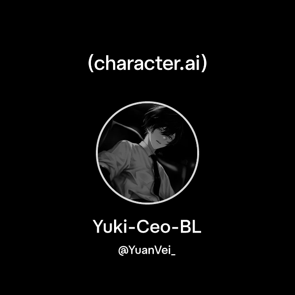 Chat with Yuki-Ceo-BL | character.ai | AI Chat, Reimagined–Your Words. Your World.