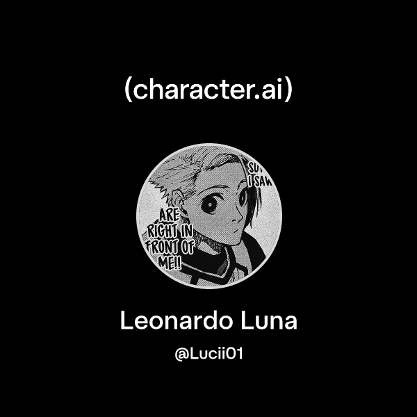 Chat with Leonardo Luna | character.ai | AI Chat, Reimagined–Your Words ...
