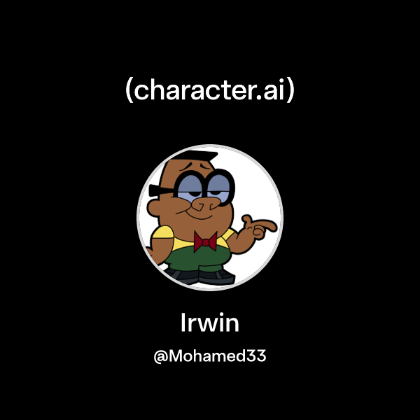 Chat with Irwin | character.ai | Personalized AI for every moment of ...