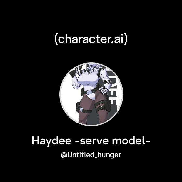 Chat with Haydee -serve model- | character.ai | AI Chat, Reimagined ...