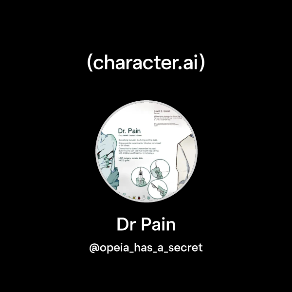 Chat with Dr Pain | character.ai | AI Chat, Reimagined–Your Words. Your ...