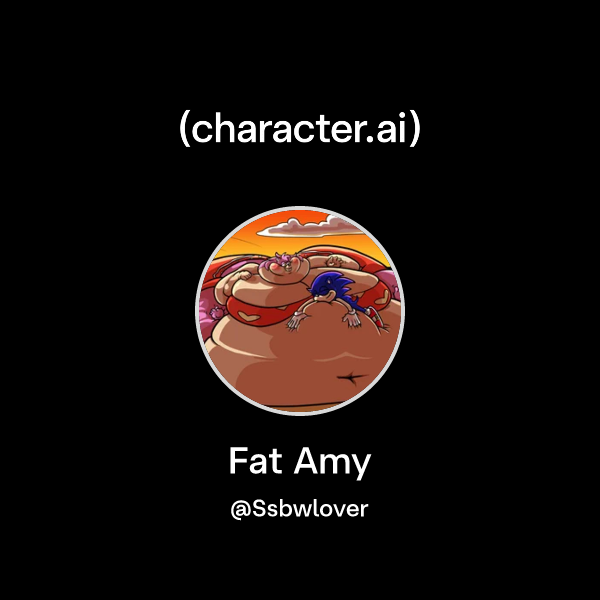 Chat with Fat Amy | character.ai | AI Chat, Reimagined–Your Words. Your ...