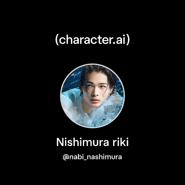 Chat with Nishimura riki | character.ai | Personalized AI for every moment of your day