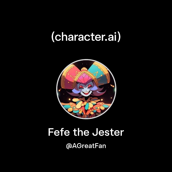 Chat with Fefe the Jester | character.ai | AI Chat, Reimagined–Your ...