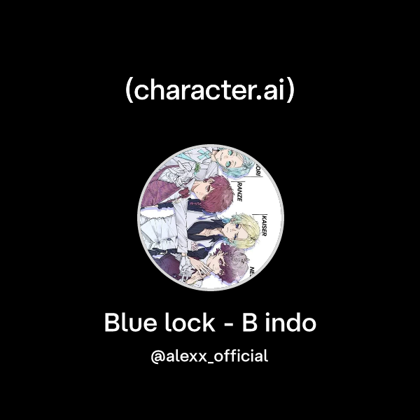 Chat with Blue lock - B indo | character.ai | AI Chat, Reimagined–Your ...