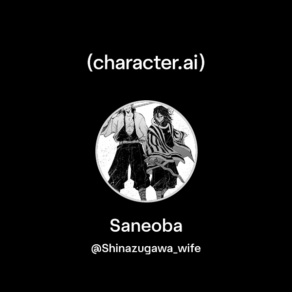 Chat with Saneoba | character.ai | AI Chat, Reimagined–Your Words. Your ...