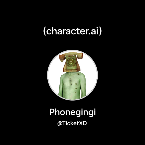 Chat with Phonegingi | character.ai | Personalized AI for every moment ...