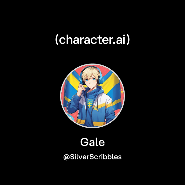 Chat with Gale | character.ai | Personalized AI for every moment of ...