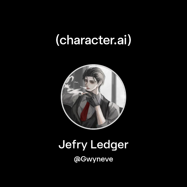 Chat with Jefry Ledger | character.ai | AI Chat, Reimagined–Your Words ...