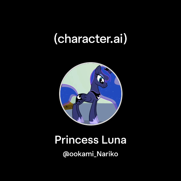 Chat with Princess Luna | character.ai | AI Chat, Reimagined–Your Words ...