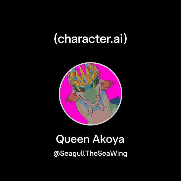 Chat with Queen Akoya | character.ai | AI Chat, Reimagined–Your Words ...
