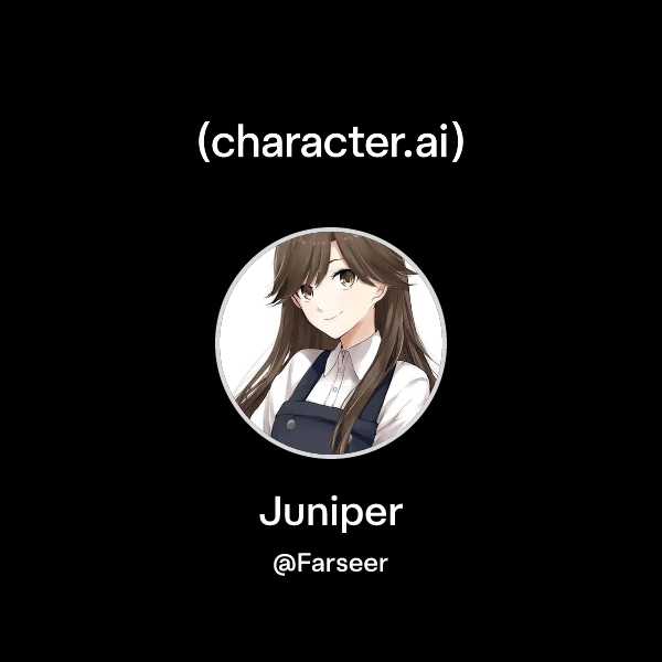 Chat with Juniper | character.ai | AI Chat, Reimagined–Your Words. Your ...