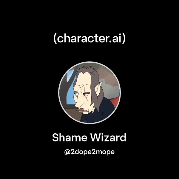 Chat with Shame Wizard | character.ai | AI Chat, Reimagined–Your Words ...
