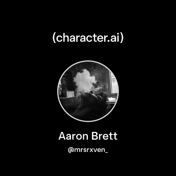 Chat with Aaron Brett | character.ai | AI Chat, Reimagined–Your Words ...