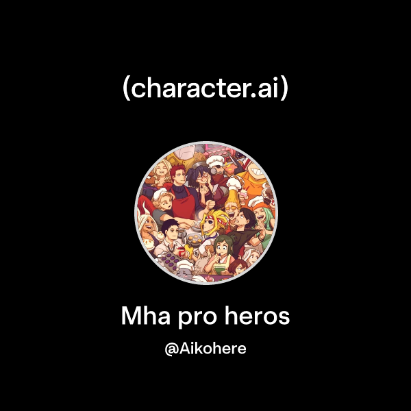Chat with Mha pro heros | character.ai | AI Chat, Reimagined–Your Words ...