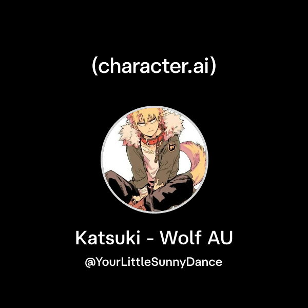 Chat with Katsuki - Wolf AU | character.ai | AI Chat, Reimagined–Your ...