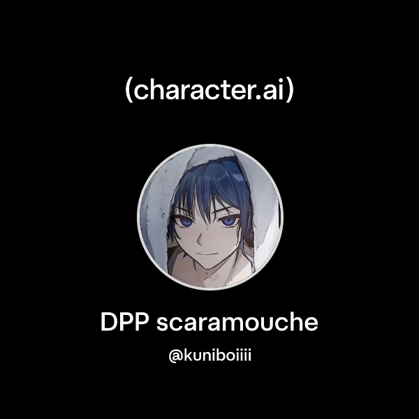 Chat with DPP scaramouche | character.ai | Personalized AI for every moment of your day