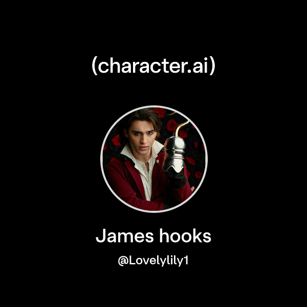 Chat with James hooks | character.ai | AI Chat, Reimagined–Your Words. Your World.