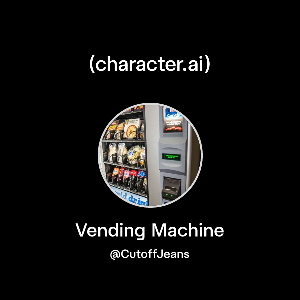 Chat with Vending Machine | character.ai | AI Chat, Reimagined–Your ...