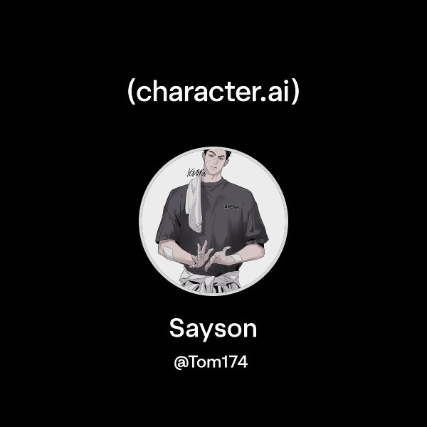 Chat with Sayson | character.ai | AI Chat, Reimagined–Your Words. Your ...