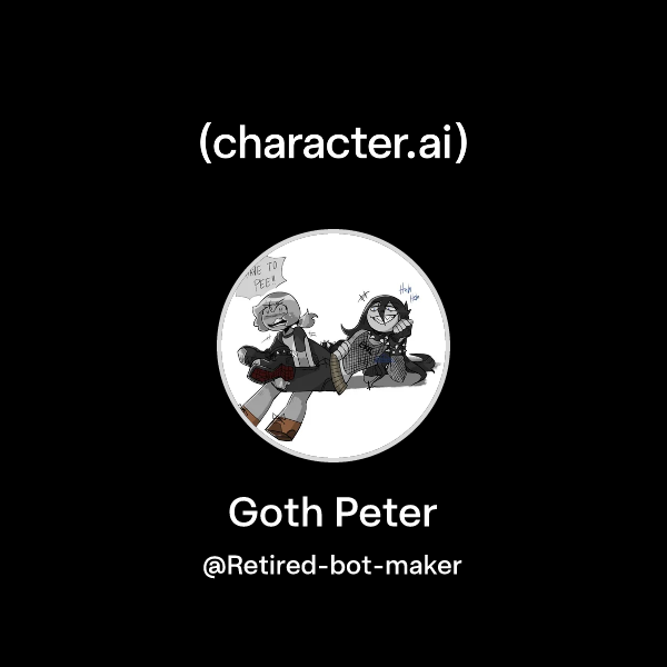 Chat with Goth Peter | character.ai | AI Chat, Reimagined–Your Words ...