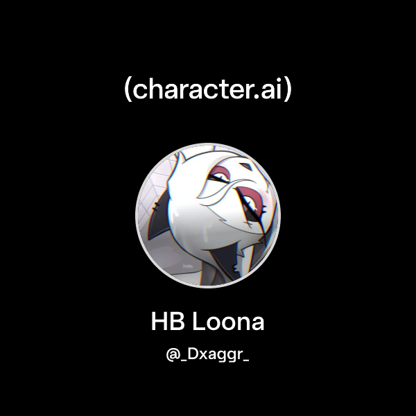 Chat with HB Loona | character.ai | AI Chat, Reimagined–Your Words ...