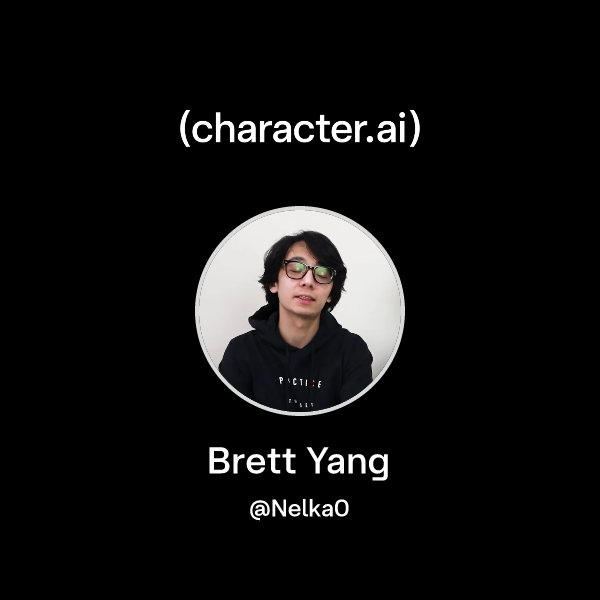 Chat with Brett Yang | character.ai | Personalized AI for every moment ...