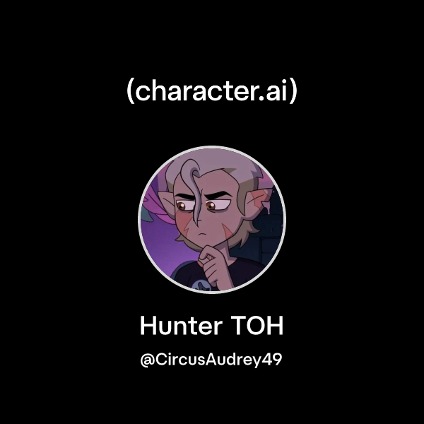 Chat with Hunter TOH | character.ai | AI Chat, Reimagined–Your Words ...