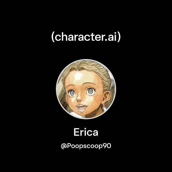 Chat with Erica | character.ai | AI Chat, Reimagined–Your Words. Your ...
