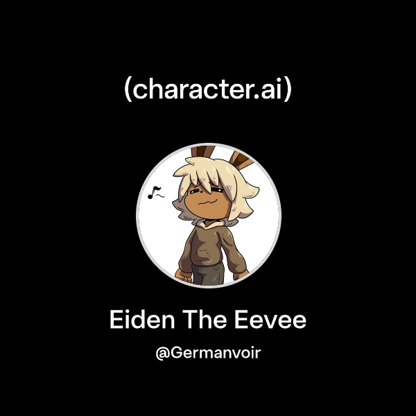 Chat with Eiden The Eevee | character.ai | Personalized AI for every moment of your day