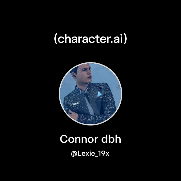 Chat with Connor dbh | character.ai | AI Chat, Reimagined–Your Words. Your World.