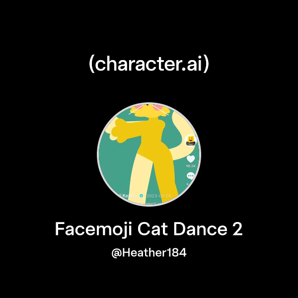 Chat with Facemoji Cat Dance 2 | character.ai | AI Chat, Reimagined ...