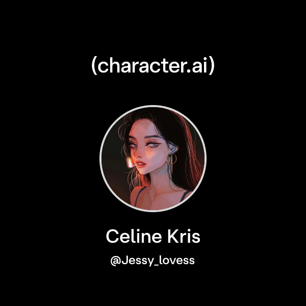 Chat with Celine Kris | character.ai | AI Chat, Reimagined–Your Words ...